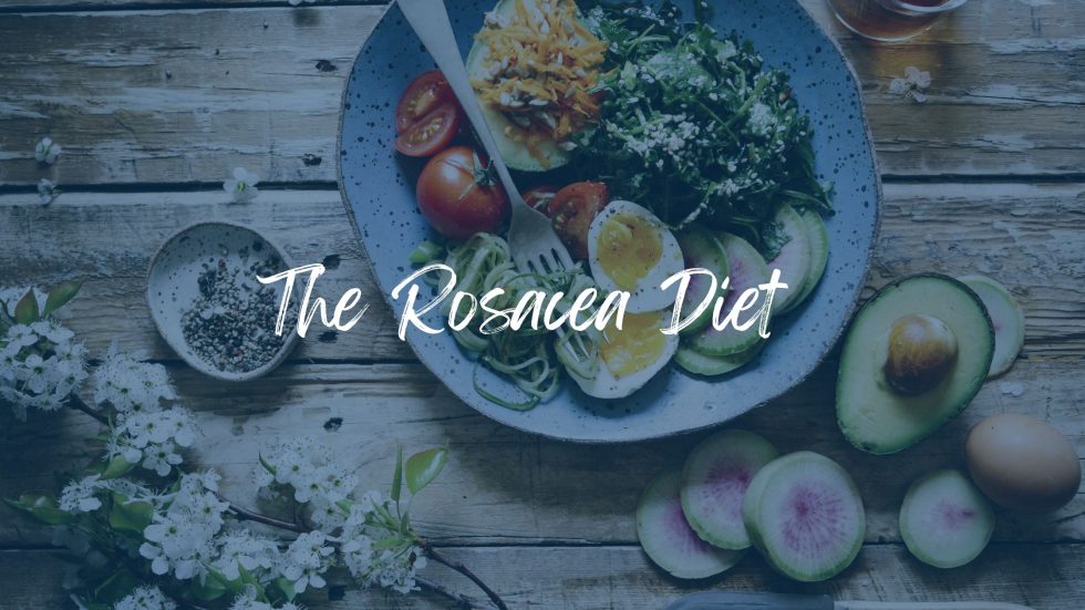 The Rosacea Diet - Heal Rosacea Naturally